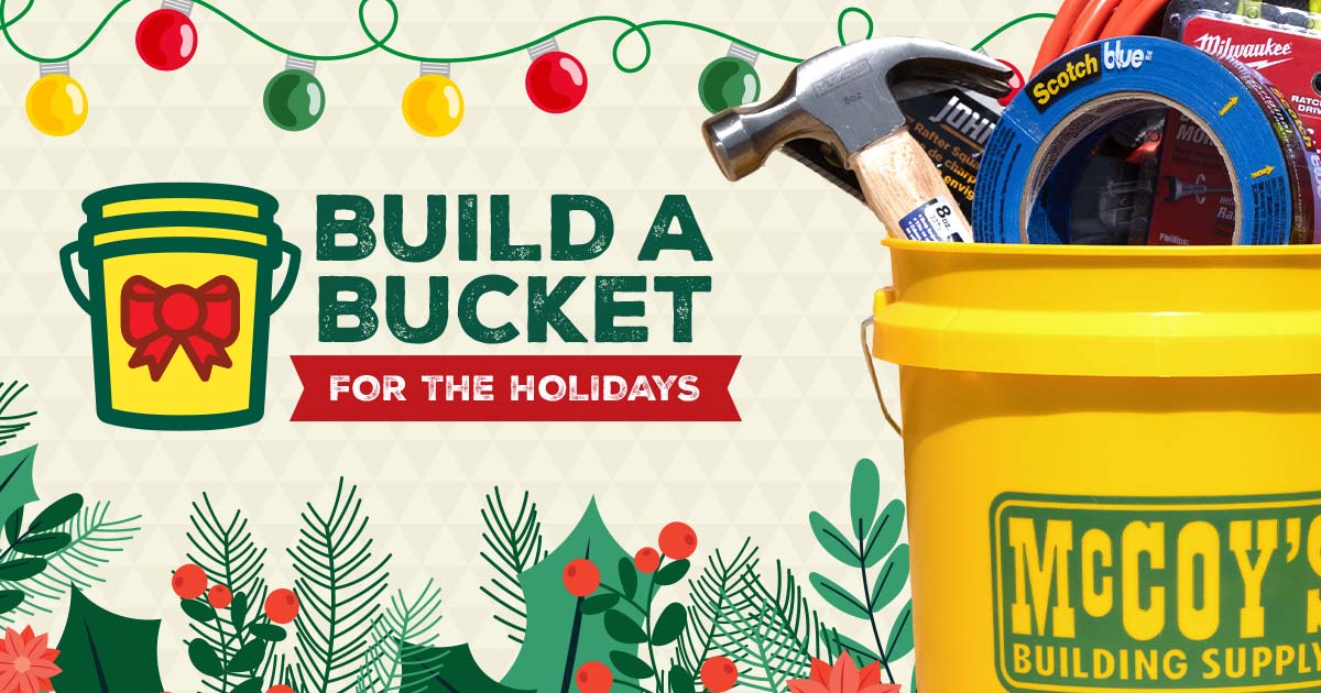 Gift Buckets | McCoy's Building Supply